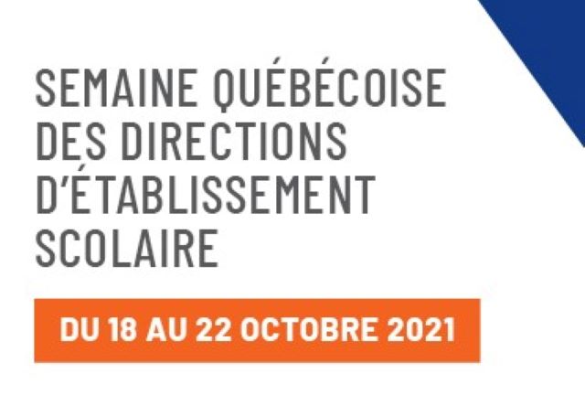 Semaine québécoise des directions d'établissement scolaire 2021 - fqde